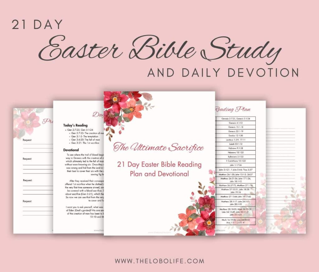 21 Day Easter Bible Study and Devotional- Free PDF - The Lobo Life
