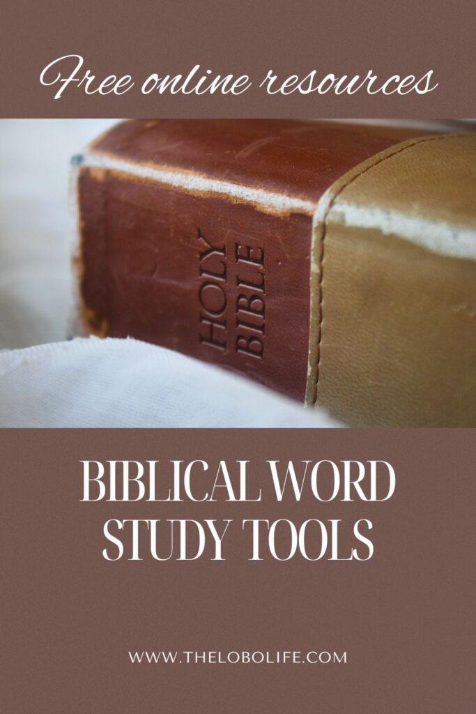 Best Free Biblical Word Study Tools